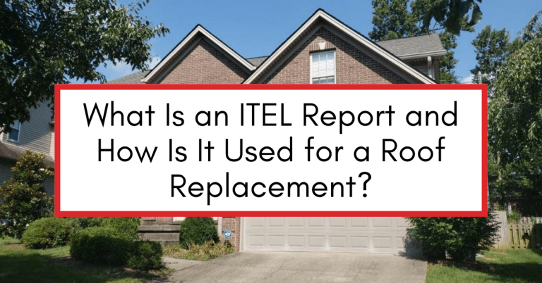 What Is an ITEL Report? - AIC Roofing & Construction Inc.
